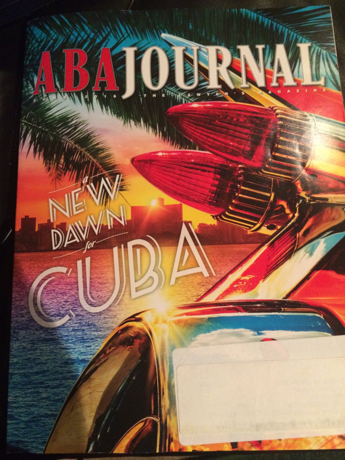 ABA Journal: The Lawyer's Magazine, Vol. 102, July 2016 by American Bar ...