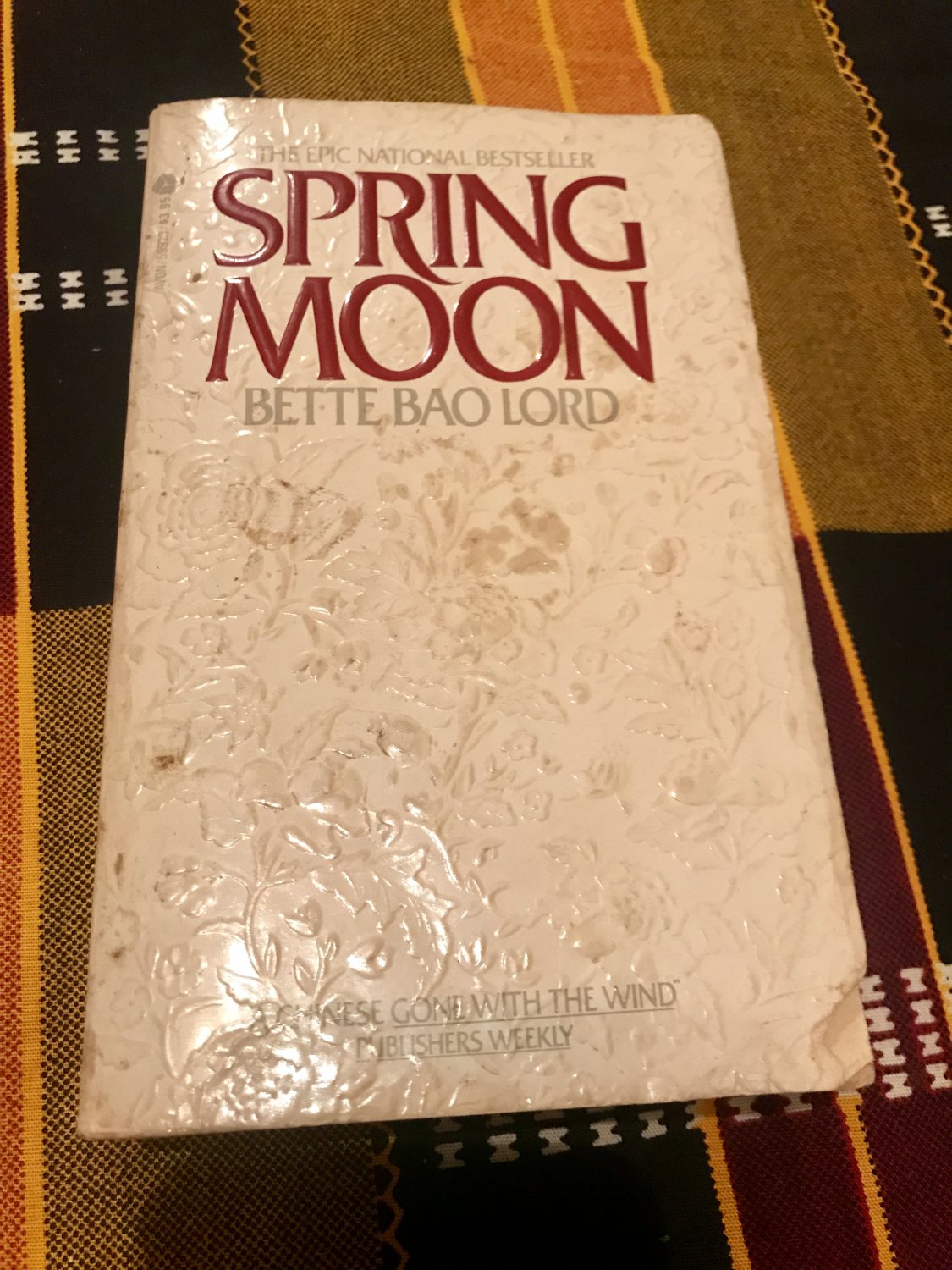 Spring Moon: A Novel of China Paperback – September 1, 1982 by Bette Lord