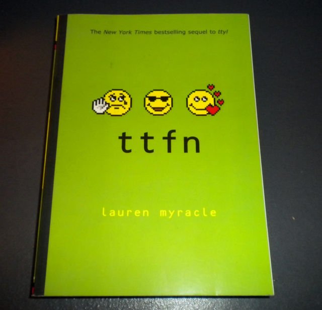 TTFN by Lauren Myracle (2007, Paperback) Internet Girls Series, Sequel ...