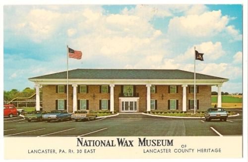 National Wax Museum-Lancaster Pennsylvania