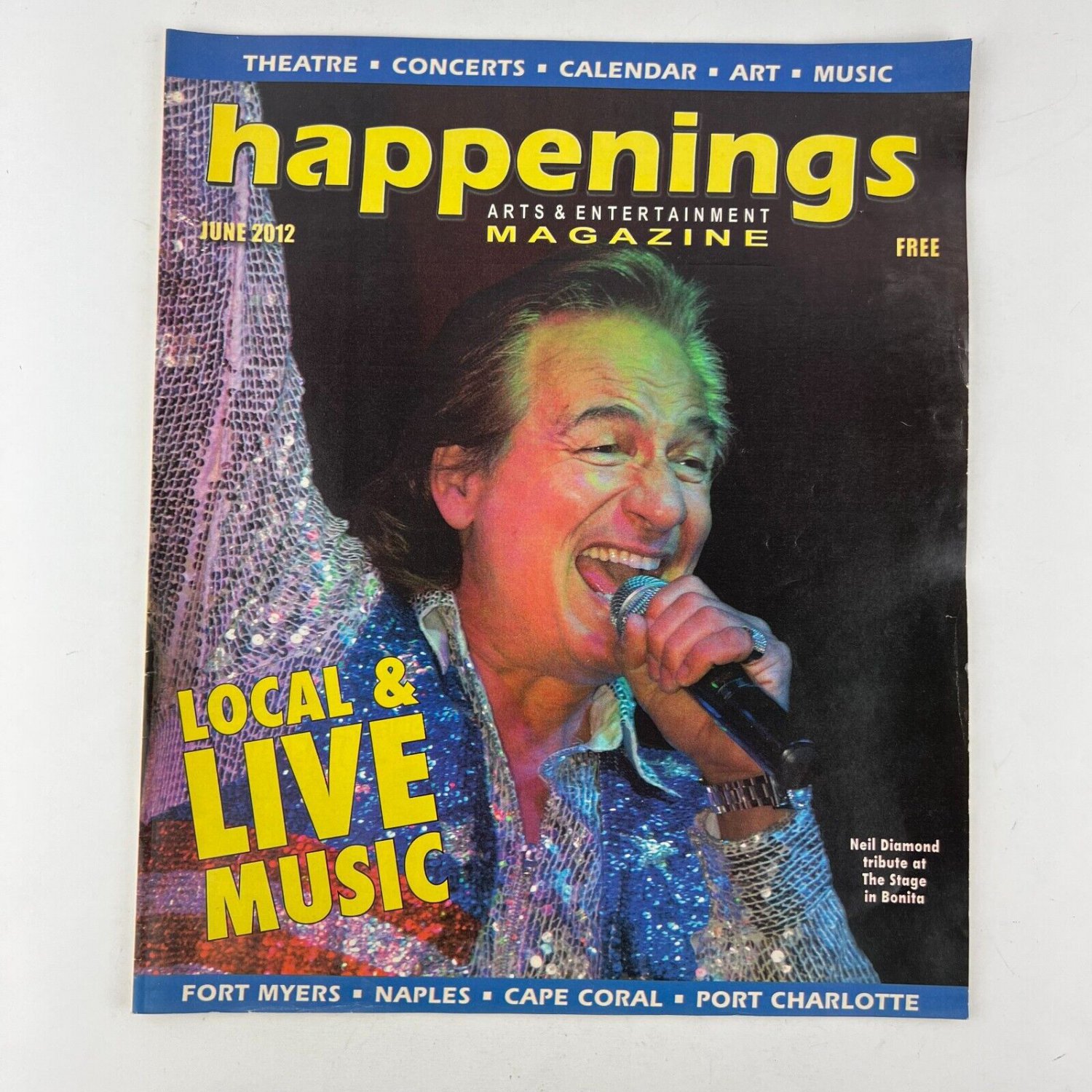 Southwest Florida SWFL Happenings Arts & Entertainment Magazine June 2012