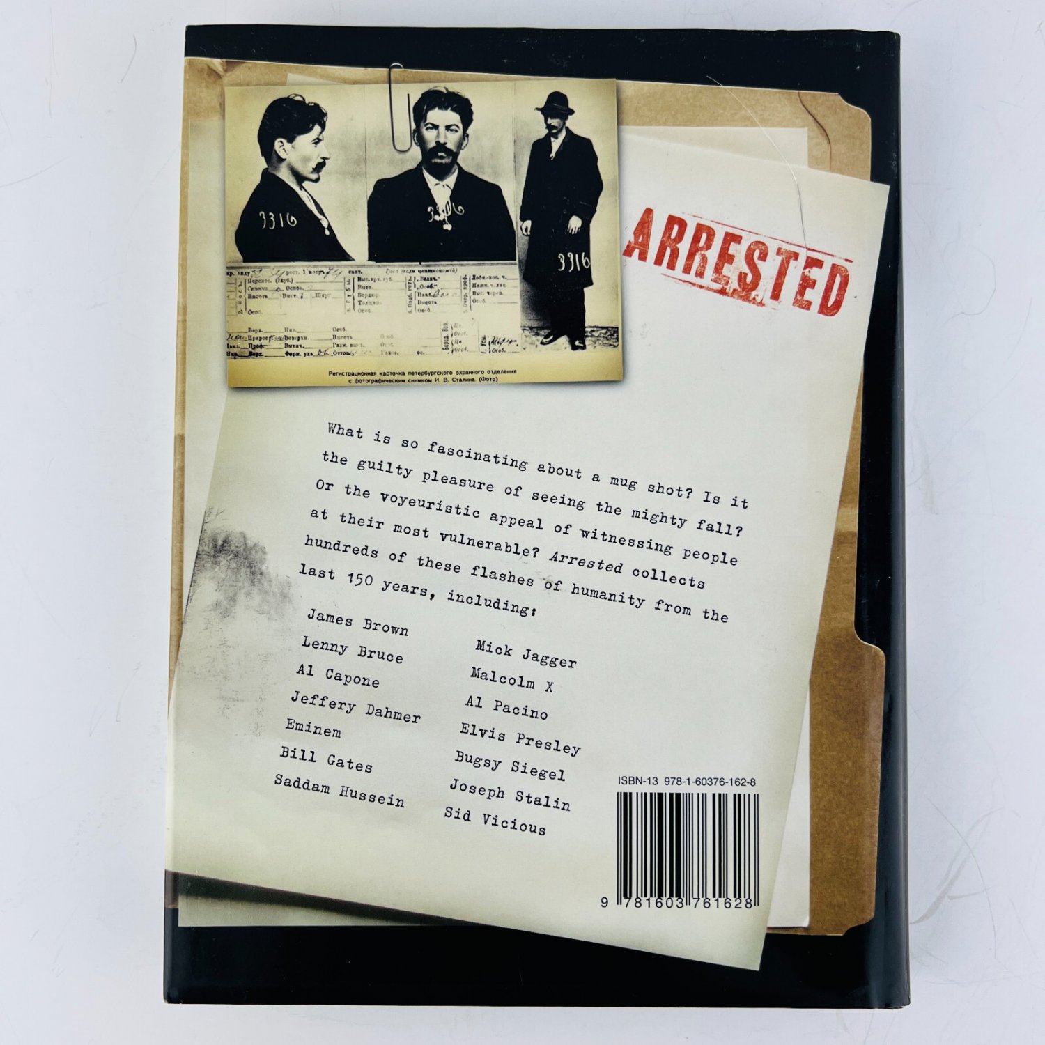 Arrested: Mugshots Of The Famous And Infamous Hardcover by Giacomo Papi