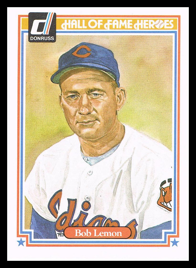 1983 Bob Lemon #30 Donruss Hall of Fame Heroes Baseball Trading Card