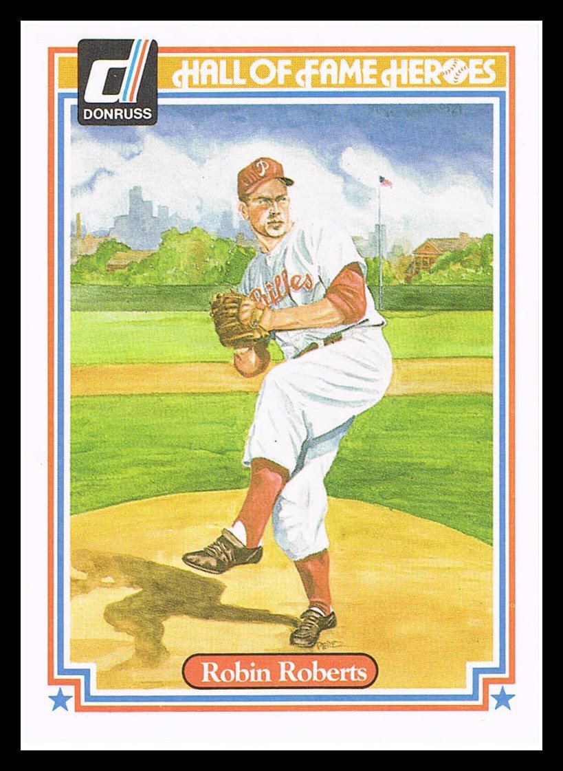 1983 Robin Roberts #41 Donruss Hall of Fame Heroes Baseball Trading Card