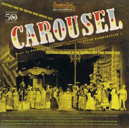 Carousel Original Cast Music CD Selections From The Theatre Guild ...