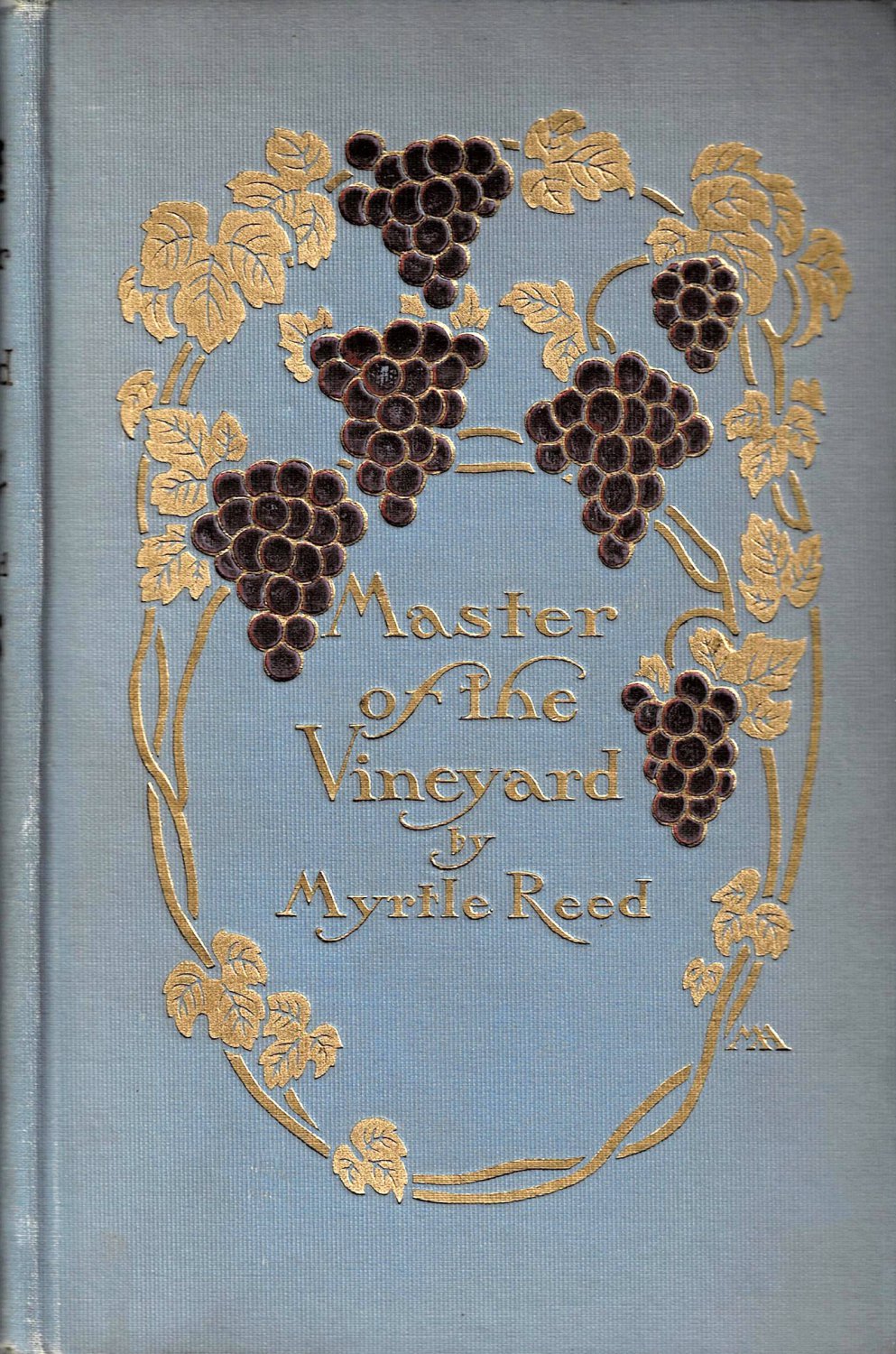 Master of The Vineyard By Myrtle Reed Vintage Hardcover Book Antique 1910