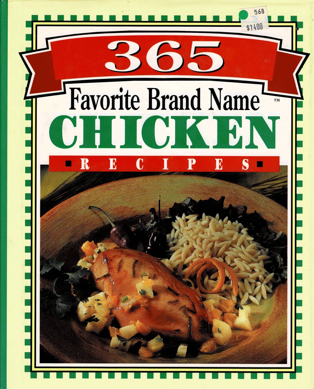 365 Favorite Brand Name Chicken Recipes Cookbook Large Hardcover Book 1996
