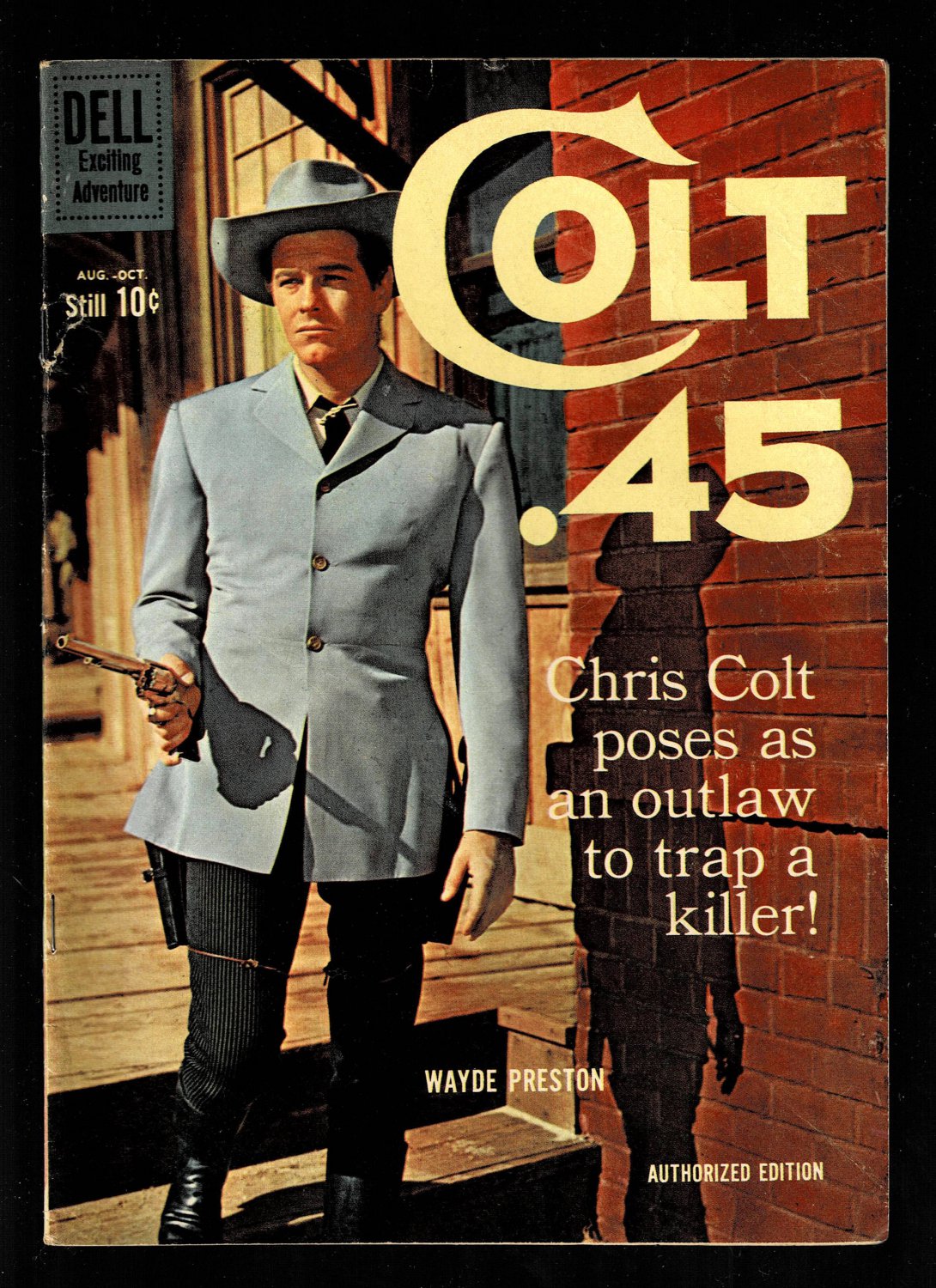Colt 45 No. 6 Aug-Oct. Wayde Preston Dell Comic Book Vintage 1960