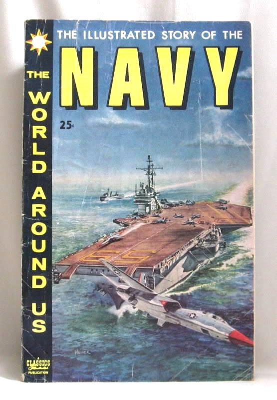 The Illustrated Story of The Navy No. 10 The World Around Us Comic Book ...