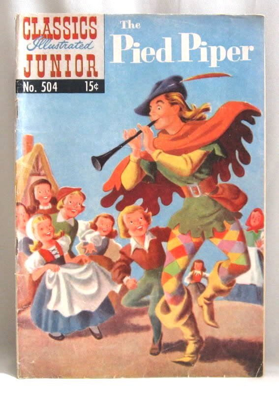 The Pied Piper No. 504 Classics Illustrated Junior Comic Book Vintage 1954