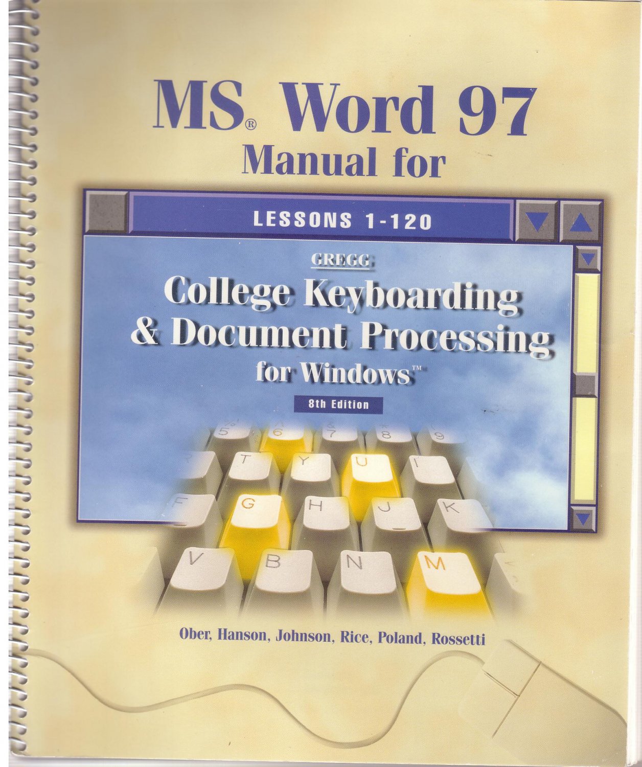 MS Word 97 Manual for College Keyboarding & Document Processing
