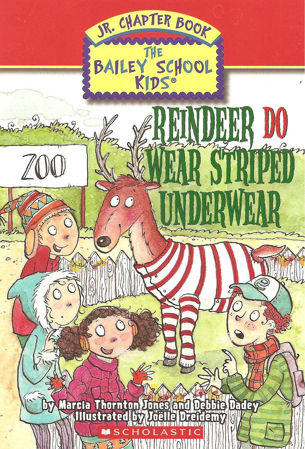 Reindeer Do Wear Striped Underwear - The Bailey School Kids - Jr ...