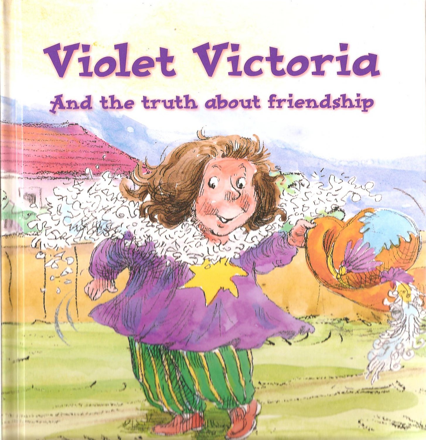 Violet Victoria And The Truth About Friendship