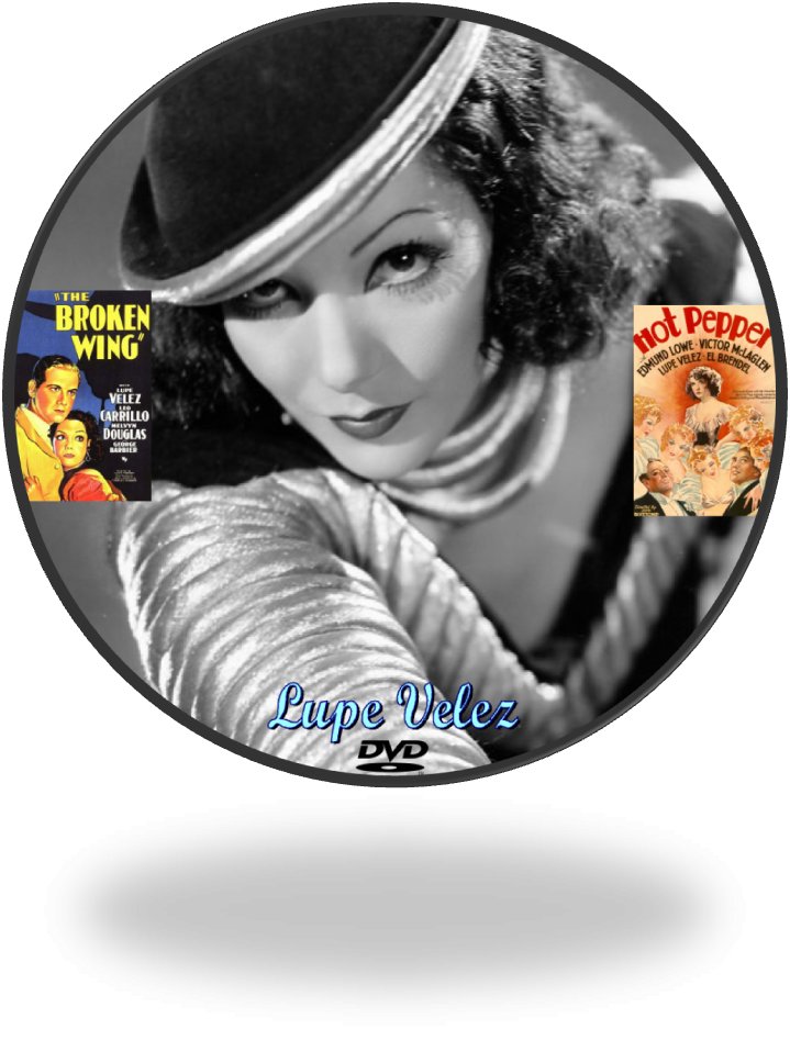 LUPE VELEZ DOUBLE FEATURE 1932-1933 Broken Wing/Hot Pepper