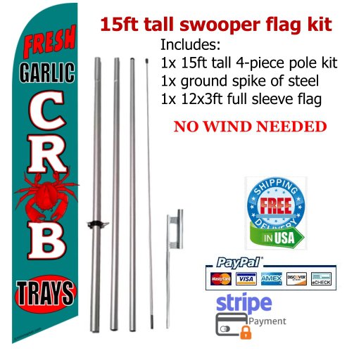 Fresh garlic crab trays swooper flag kit banner 15ft tall KIT