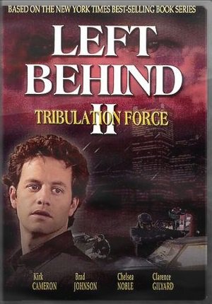 Left Behind II: Tribulation Force