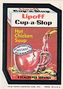 1974 WACKY PACKAGES ORIGINAL 8TH SERIES *LIPOFF CUP-A-SLOP* STICKER