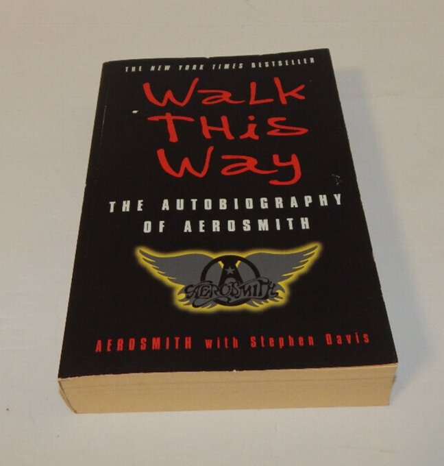 Aerosmith Walk this Way The Autobiography of Aerosmith Book 2003