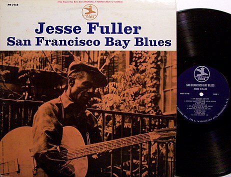 Fuller, Jesse - San Francisco Bay Blues - Vinyl LP Record - Folk Blues