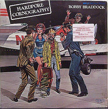 Braddock, Bobby - Hardpore Cornography - Sealed Vinyl Mini LP Record ...