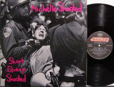 Shocked, Michelle - Short Sharp Shocked - Vinyl LP Record - Rock