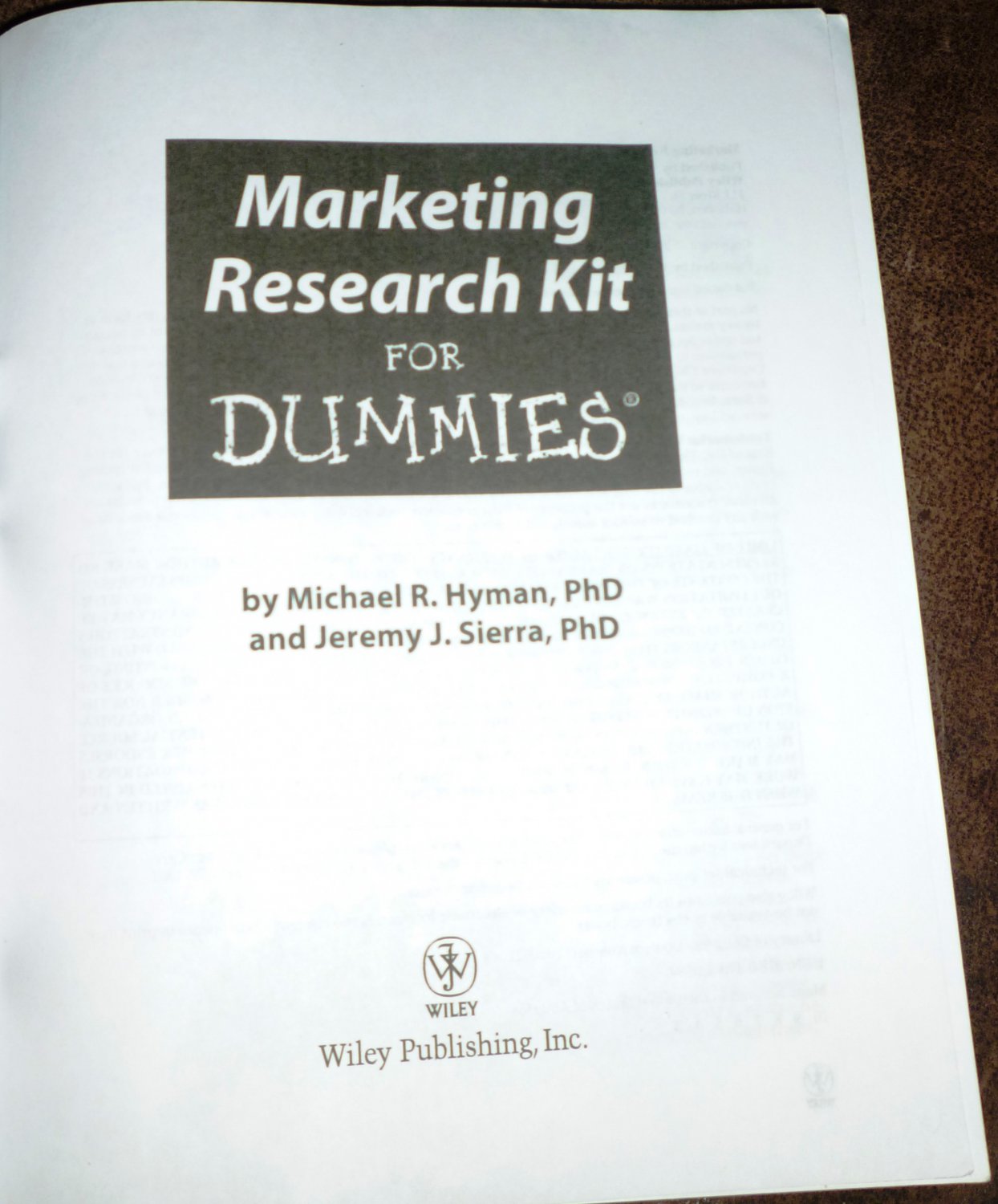 MARKETING RESEARCH KIT FOR DUMMIES MICHAEL R. HYMAN, JEREMY J. SIERRA