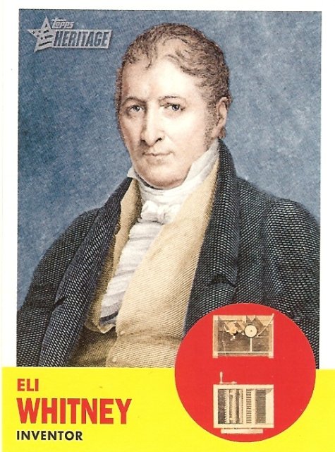 Eli Whitney - Inventor 2009 Topps Heritage Card # 47