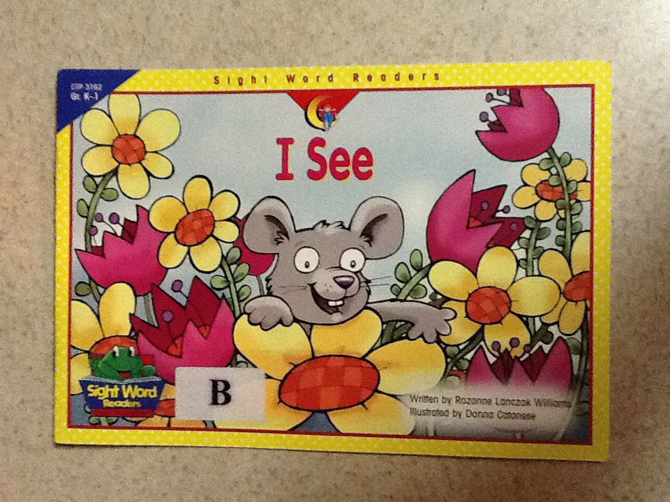 Sight Word Readers: I See
