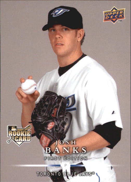 2008 Upper Deck First Edition 254 Josh Banks (RC)