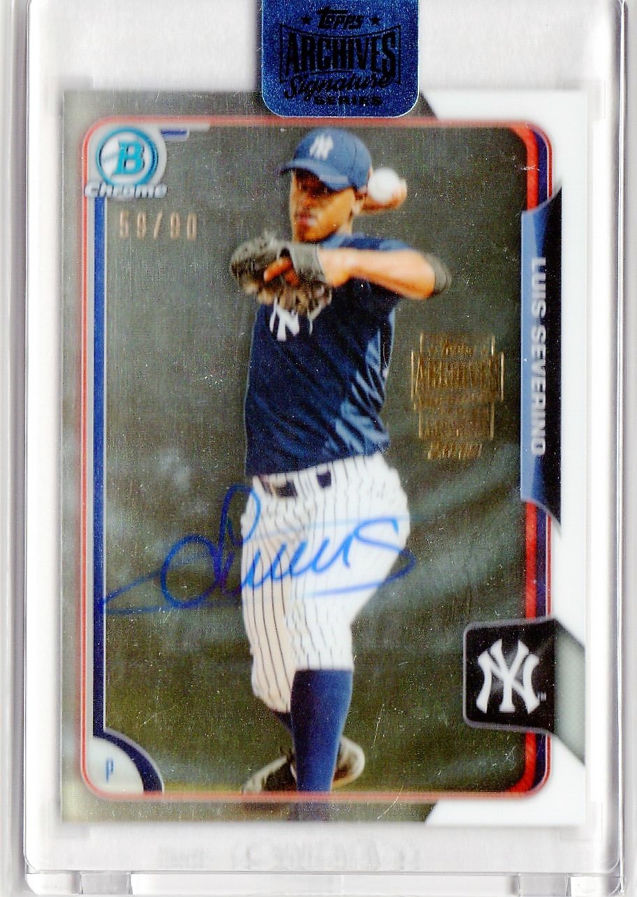Luis Severino /90 Auto 2018 Topps Archives Certified Autograph Issue On ...