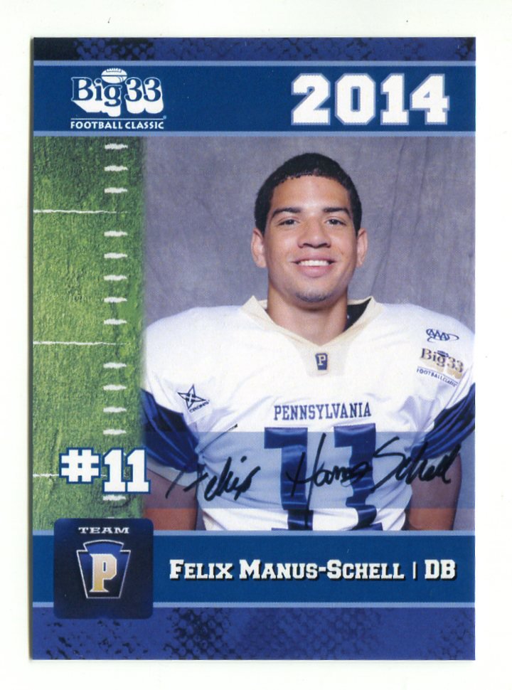 FELIX MANUS-SCHELL 2014 Pennsylvania PA Big 33 High School card OLD ...