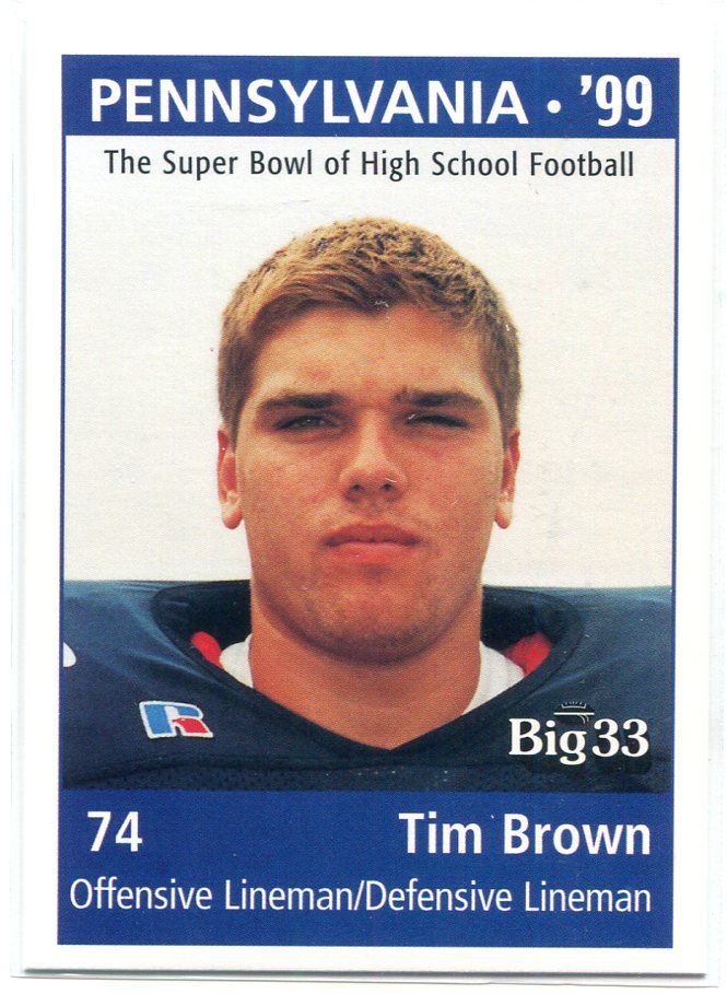 TIM BROWN 1999 Big 33 Pennsylvania PA High School card WEST VIRGINIA ...