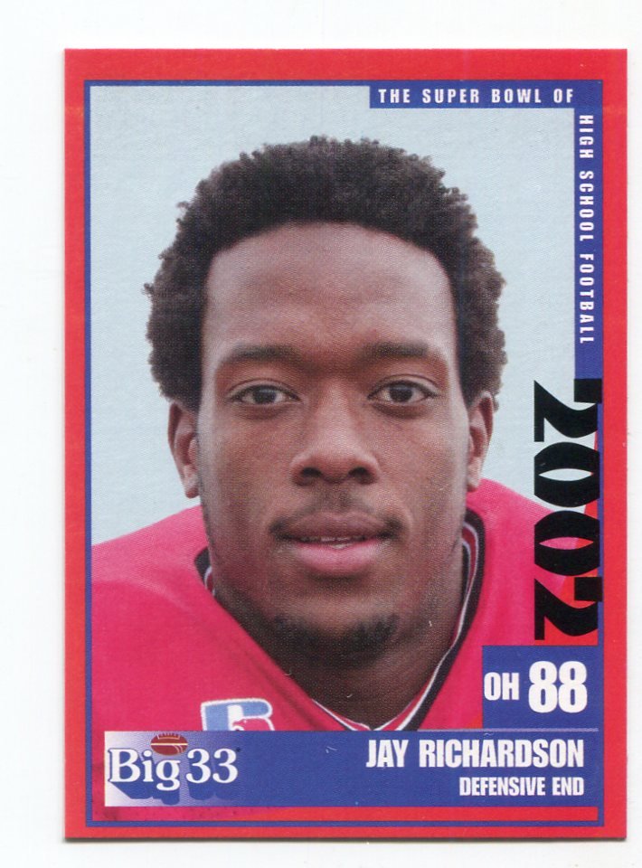 JAY RICHARDSON 2002 Big 33 Ohio OH High School card OHIO STATE Buckeyes ...