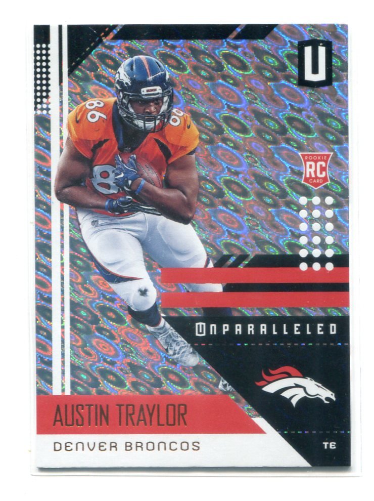 AUSTIN TRAYLOR 2018 Panini Unparalleled FLIGHT ROOKIE Denver Broncos