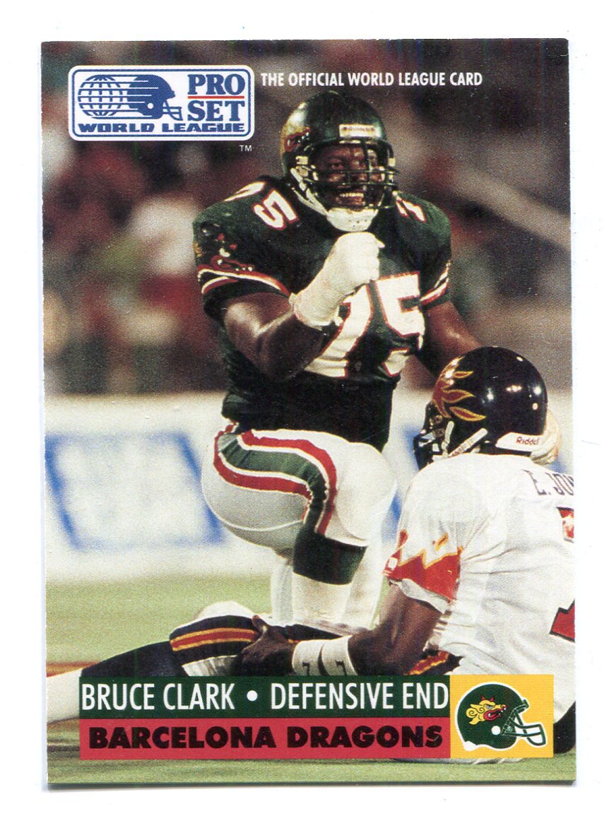 BRUCE CLARK 1991 Pro Set World League #33 Penn State SAINTS