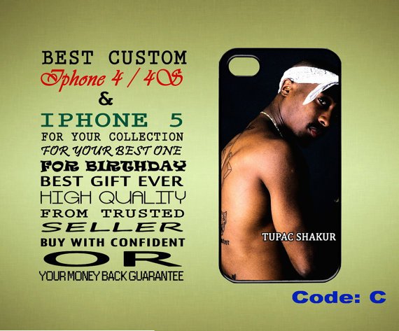 Tupac 2pac Shakur Memorial Design Custom Iphone 4, Iphone 4S & Iphone 5 ...