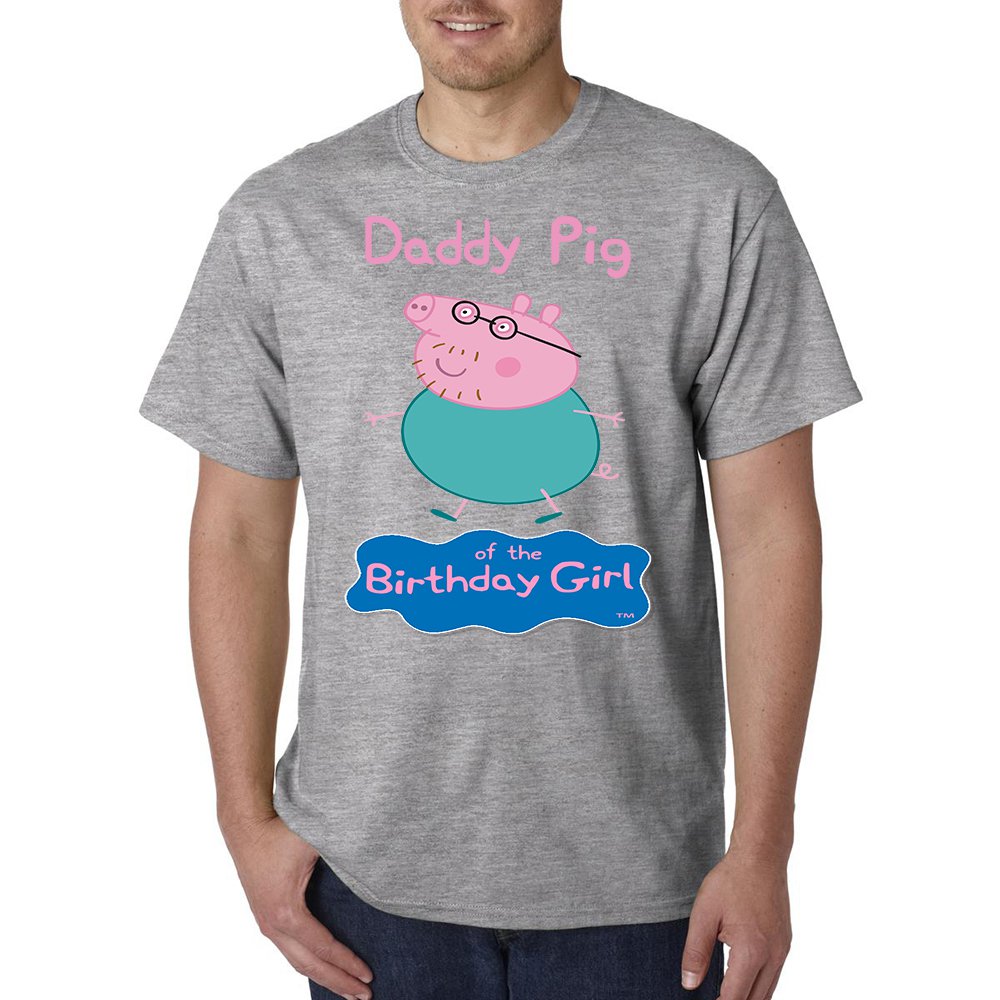 Peppa Pig, Dad Pig, Daddy Pig, Daddy Pig Of The Birthday Girl Shirt