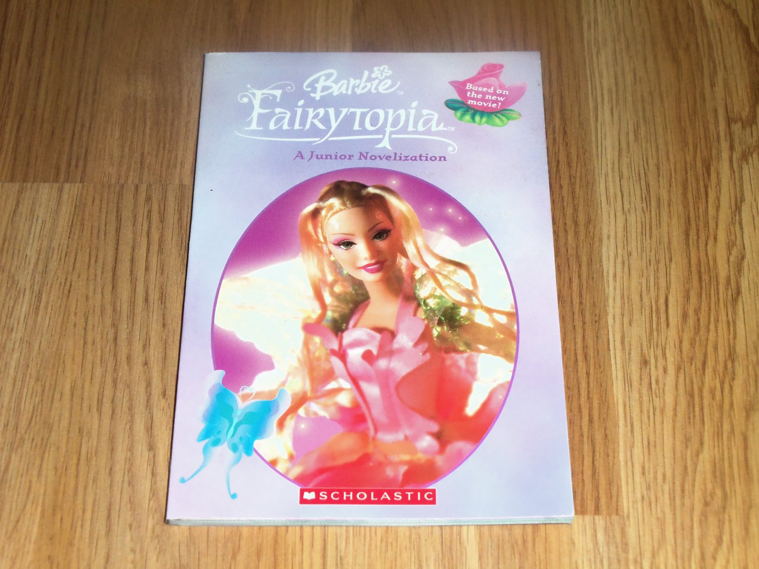 Barbie Fairytopia A Junior Novelization "Based on the New Movie ...