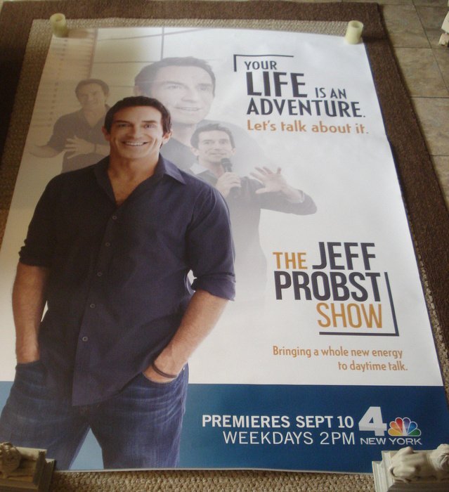 THE JEFF PROBST SHOW-4 X 6 FT. BUS SHELTER POSTER