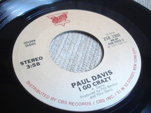 PAUL DAVIS / I GO CRAZY/ SWEET LIFE VG++