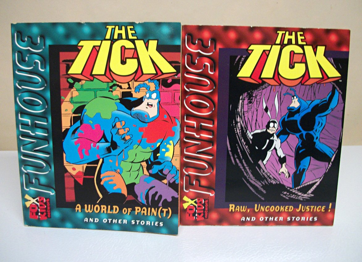 Fox Kids Network Funhouse books The Tick Raw Uncooked Justice A World ...