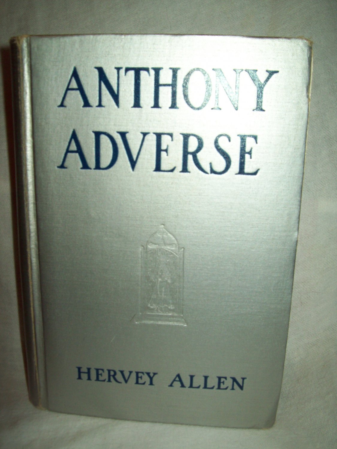 Anthony Adverse. Hervey Allen, author. 1936 3-in-1 Edition. VG-