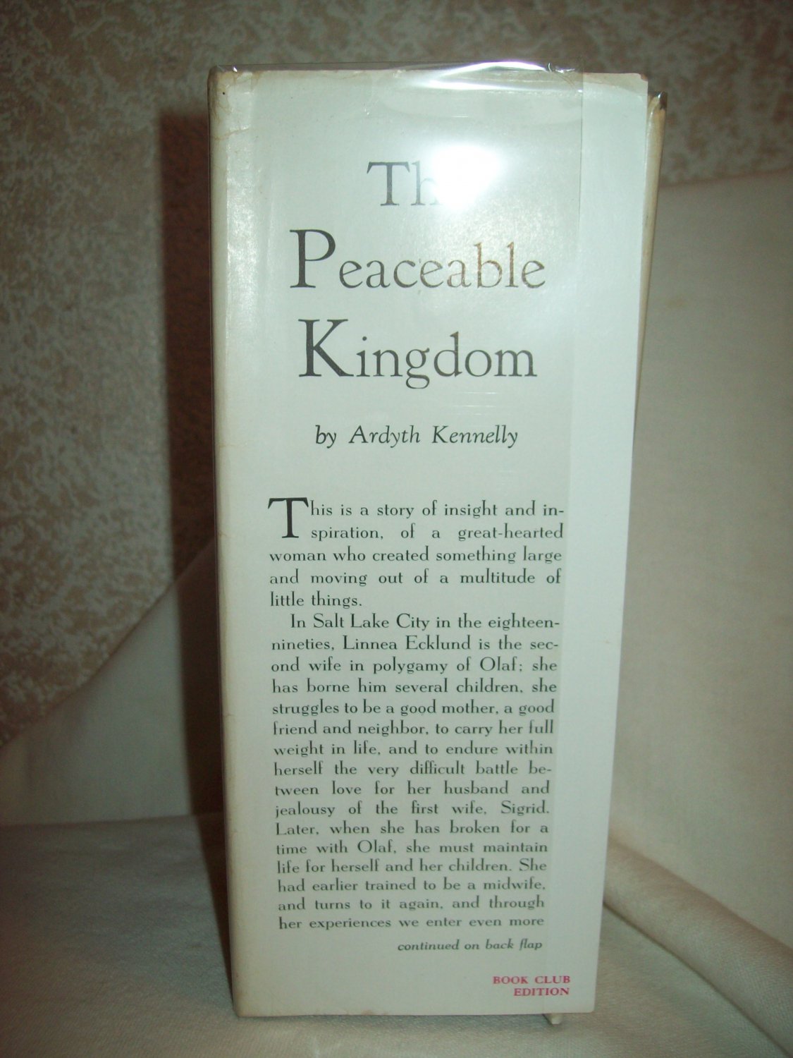 The Peaceable Kingdom. Ardyth Kennelly, author. Early BC Edition. VG+/VG