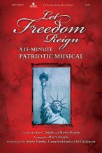 Let Freedom Reign: Satb [Paperback] By Marty Hamby