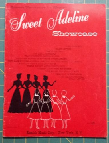 Sweet Adeline Showcase : Quartet Harmonies for Women