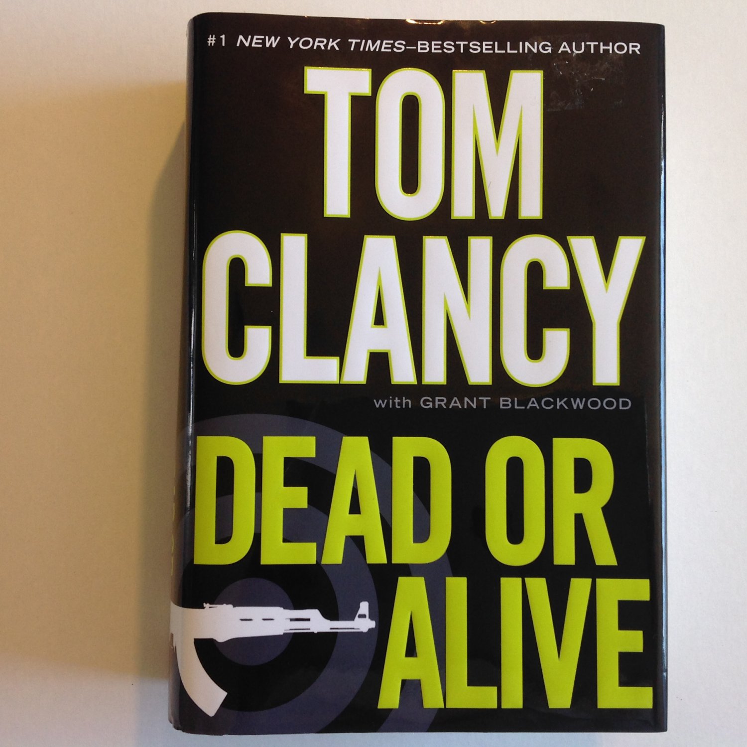 Dead Or Alive By: Tom Clancy-First Edition