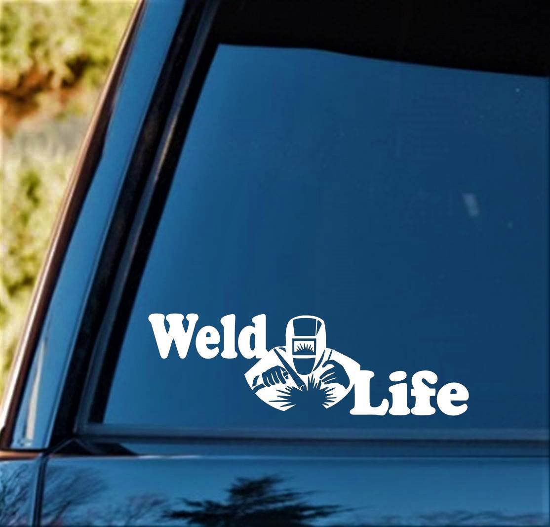 Weld Life Decal Sticker a1123 Welder Flash Rod Helmet Arc Torch Welding