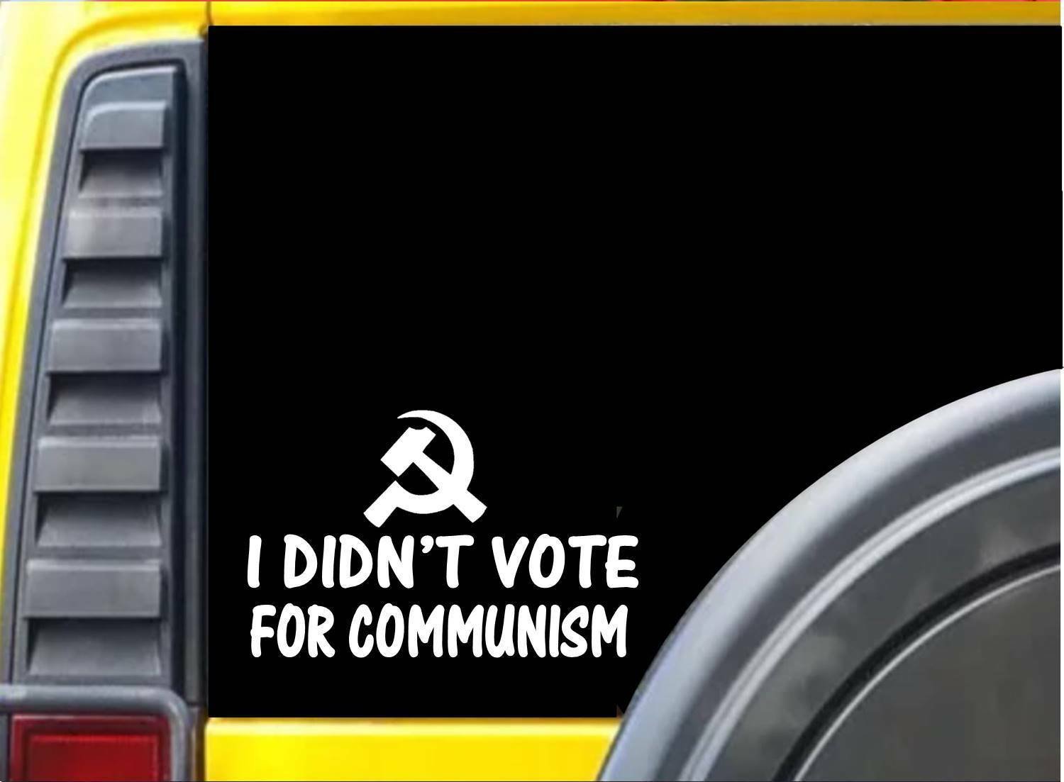 I didn't Vote for Communism Sticker K722 8" vinyl sticker trump decal