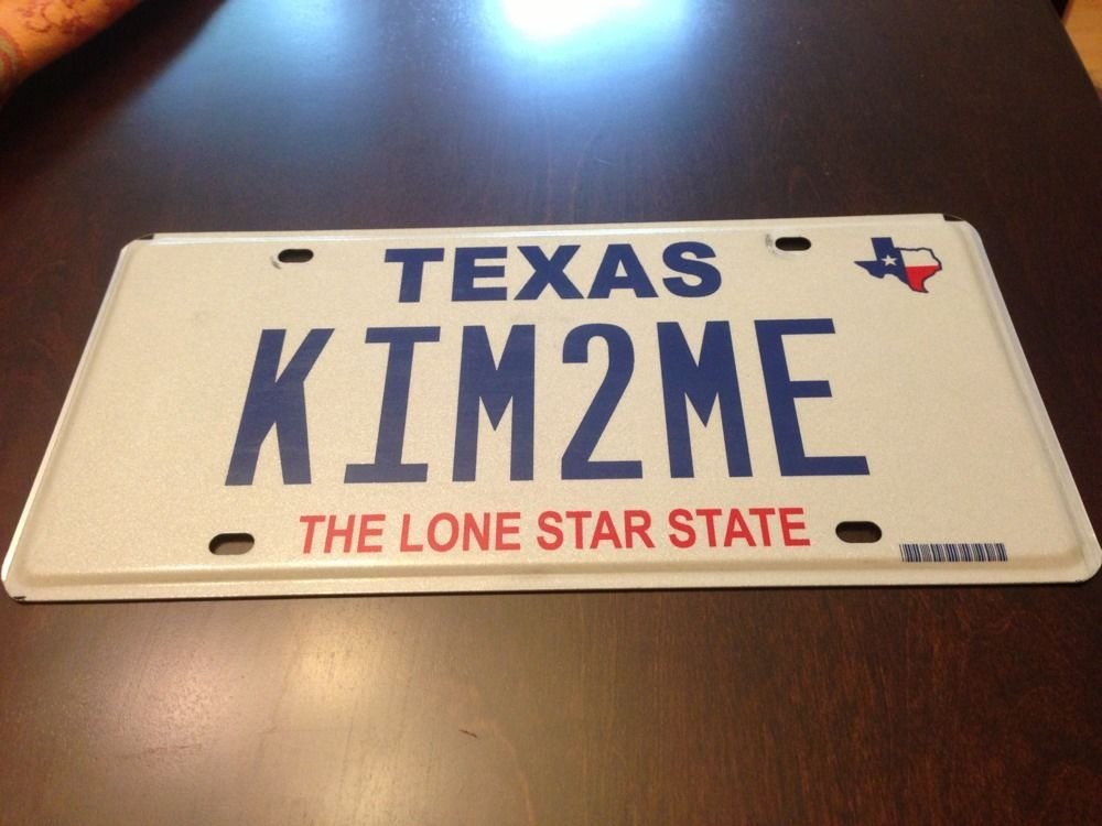 Texas vanity KIM 2 Come to ME license plate Kimberley Kimmy Kimberly