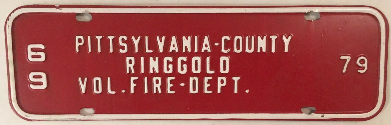 1969 Ringgold FIRE DEPARTMENT license plate Pittsylvania county #79 ...